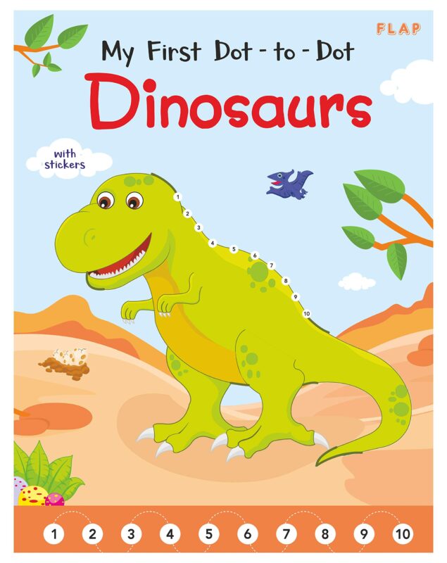 FLAP - My First Dot to Dot - Dinosaurs - littlelearns.com